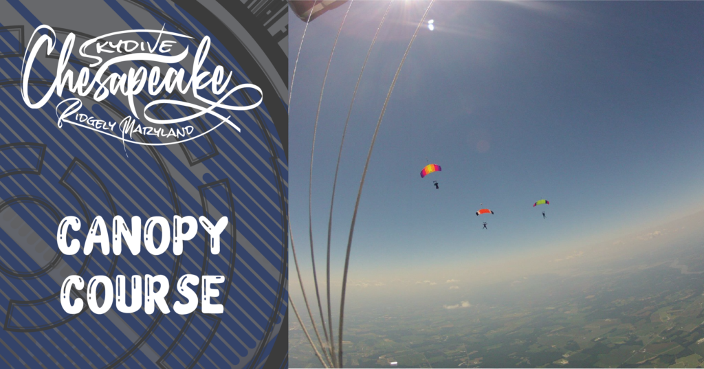 B license Canopy Course - Skydive Chesapeake